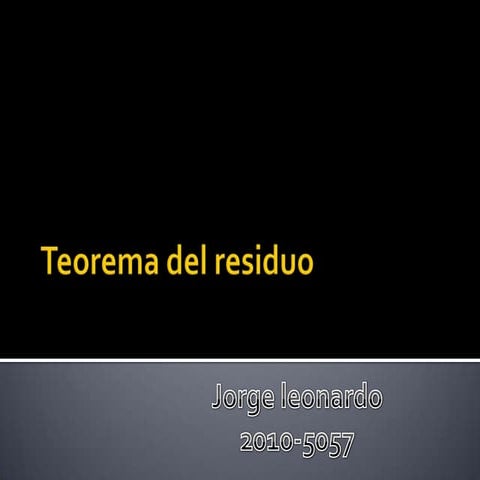Teorema del residuo | PPTX