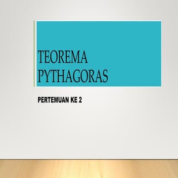 Teorema Pythagoras - P2 | PPTX
