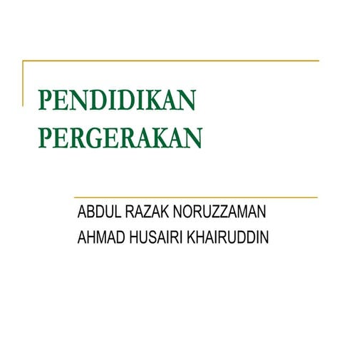 Pendidikan Pergerakan1 | PPT