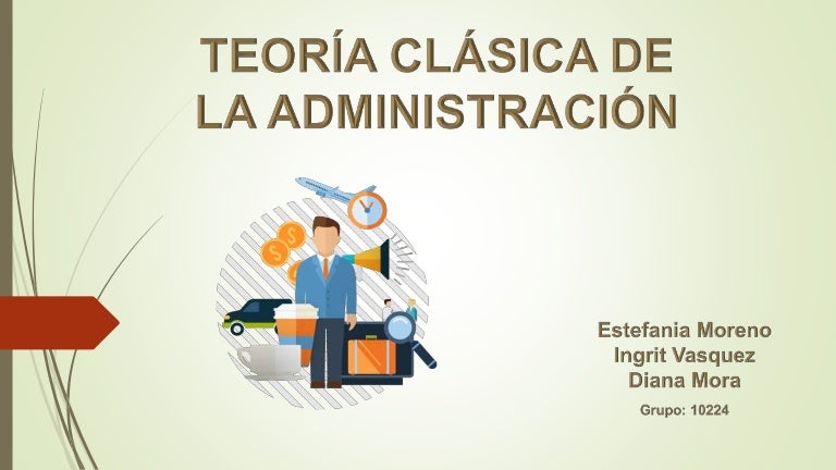 Teoría Clásica De La Administracion