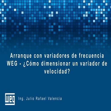 Teoria de Variadores de Frecuencia WEG PERU | PDF