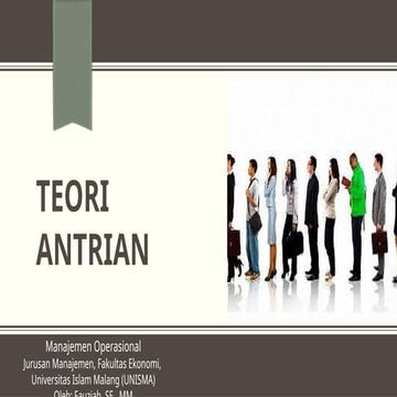 TEORI ANTRIAN rev1 Riset Operasi FInal.pptx