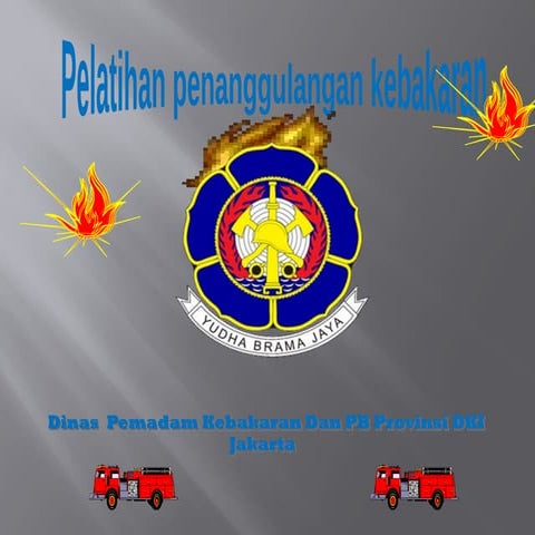 damkar sosialisasi pulasan.pptx [Autosaved].pptx