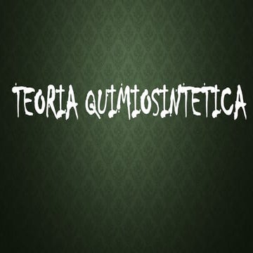 Teoria de la quimiosintetica 7--3--25.pptx