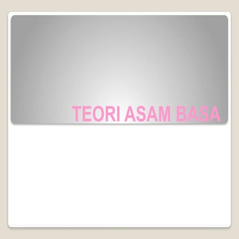 materi asam basa kelas 11 semester dua.p | PPTX
