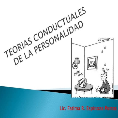 Teorias conductuales de la personalidad | PPTX