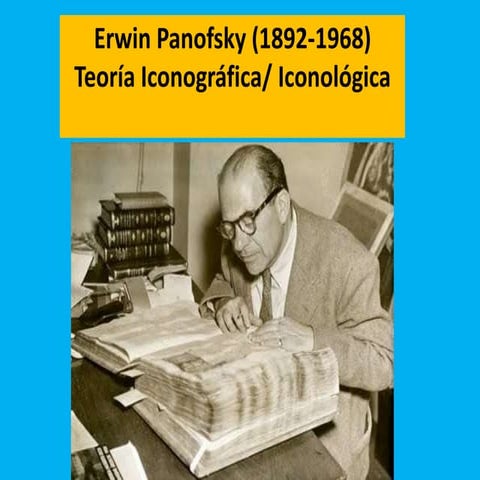 MÉTODO DE PANOFSKY. Metodos de analisis iconográfico | PPTX