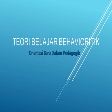 Teori belajar behavioristik.pptx
