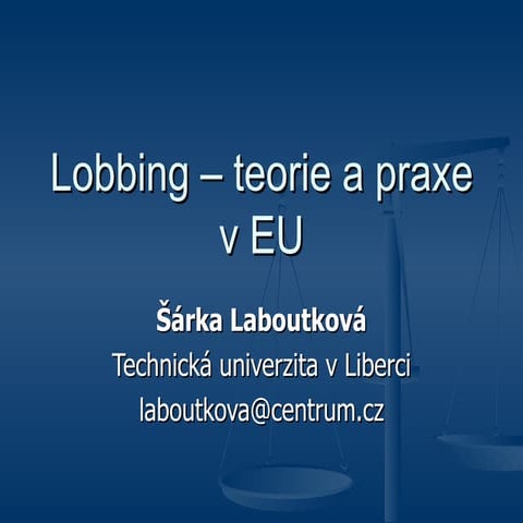 Teorie a praxe lobbování v EU | PPT
