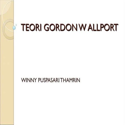 TEORI GORDON W ALLPORT pengkajian keperawatan | PPT