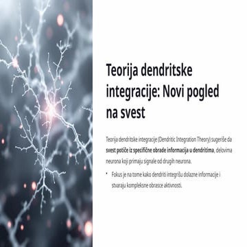 Teorija dendritske integracije, teorija o svesti.pptx