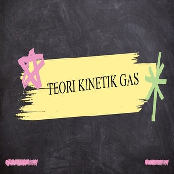 TEORI_KINETIK_GAS[1]__-__Read-Only[1].pptx