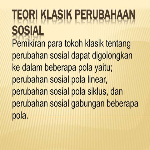 Teori Klasik Perubahaan Sosial GIUYFU.pptx