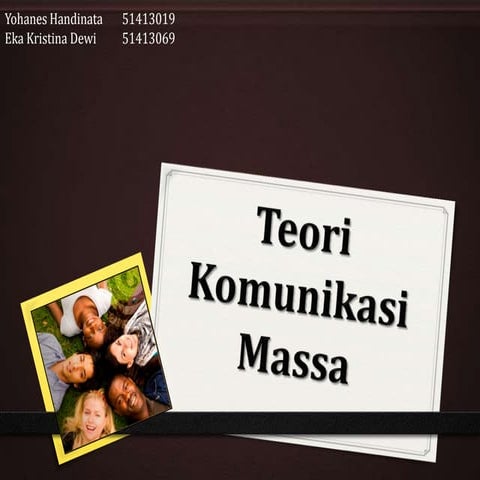 Teori Komunikasi Massa | PPTX