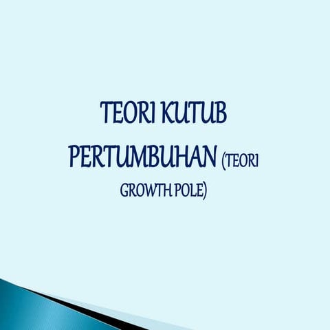 TEORI KUTUB PERTUMBUHAN.ppt