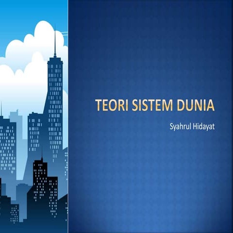 Teori sistem dunia | PPTX
