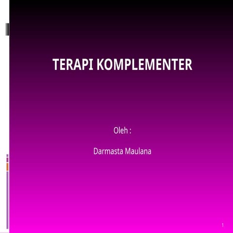 Teraphi komplementer pada keperawatan komplementer.ppt