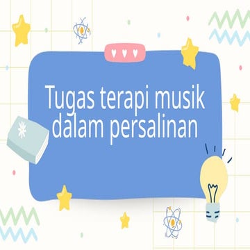 Terapi musik dalam persalinan teori holistik | PPTX