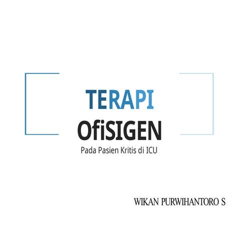 TERAPI OKSIGEN.ppt. MATERI TENTANG OKSIG | PPTX