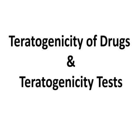 Teratogenecity | PPTX