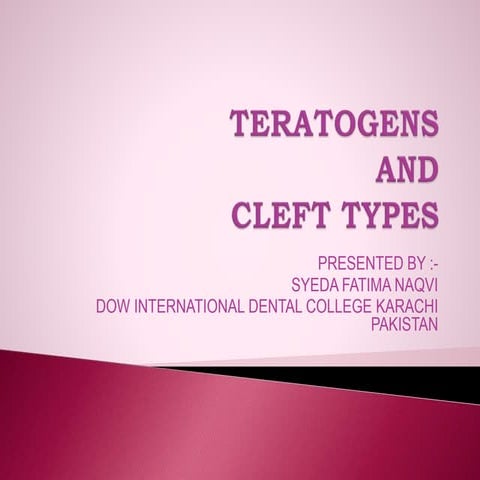 Teratogens And Cleft Types | PPTX