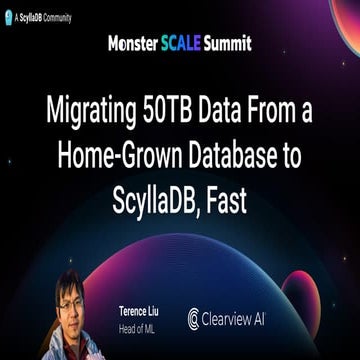 Migrating 50TB Data From a Home-Grown Database to ScyllaDB, Fast by Terence Liu | PPT