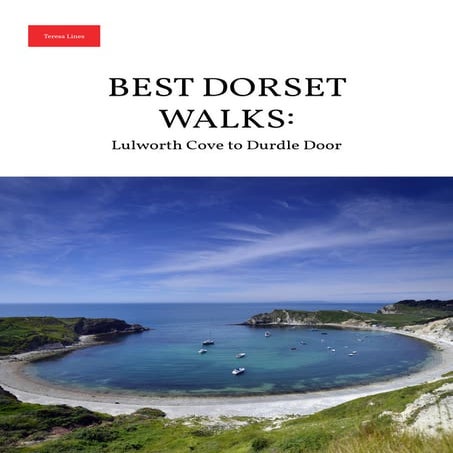 Best Dorset Walks: Lulworth Cove to Durdle Door | PDF