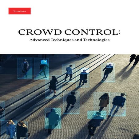 Crowd Control: Advanced Techniques and Technologies | PDF