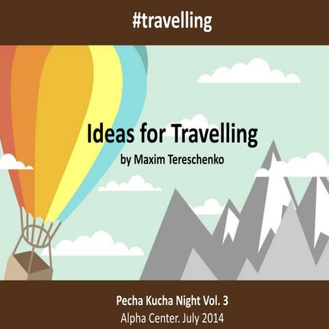 Travelling - Ideas for Travelling | PPTX | Travel Preparation and ...