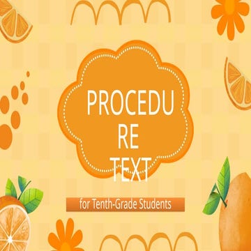 TERM 1 - Procedure Text - 10th Grade Students.pptx