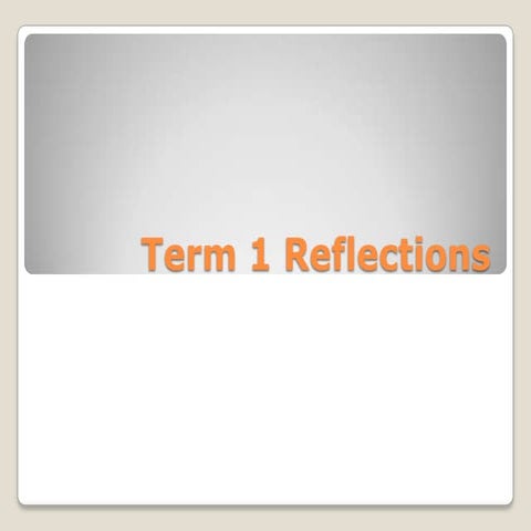Term 1 student reflection | PPTX
