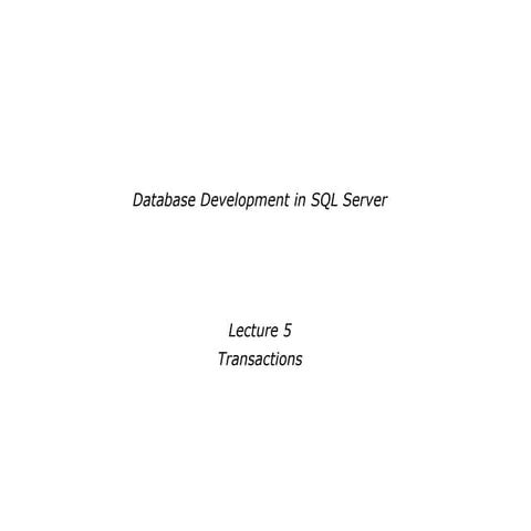 Lecture 5 Ms Sql Transactions Ppt 9377
