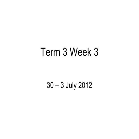 Term 3 week 3 | PPT