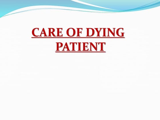 Care of dying and death | PPT