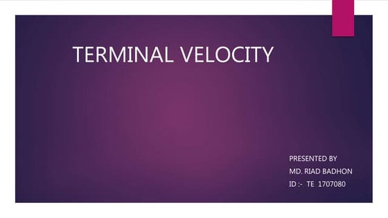 Stoke's law & Terminal Velocity | PPT
