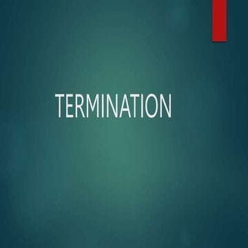 TERMINATION.pptx tis a nsg managmant topic how to terminate the ...