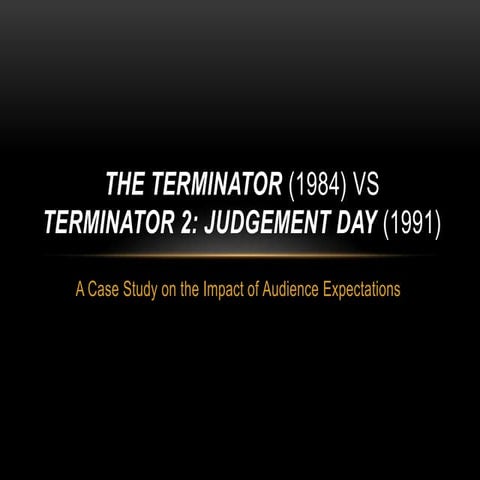 Terminator vs Terminator 2: Judgement Day - A case study in creating ...