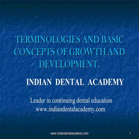 Terminologies and basic concepts of growth and development /certified ...