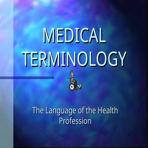 Medical terminology;combining forms | PPSX