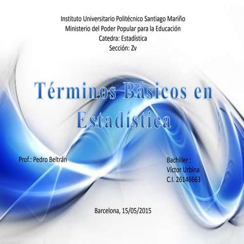 Terminos basicos en estadistica | PPTX