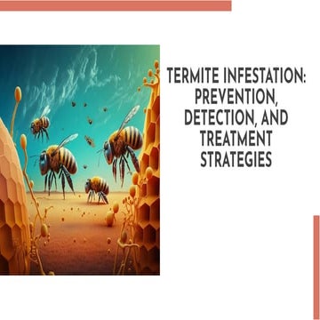 Termites: The Silent Destroyers and How to Combat Them | PDF