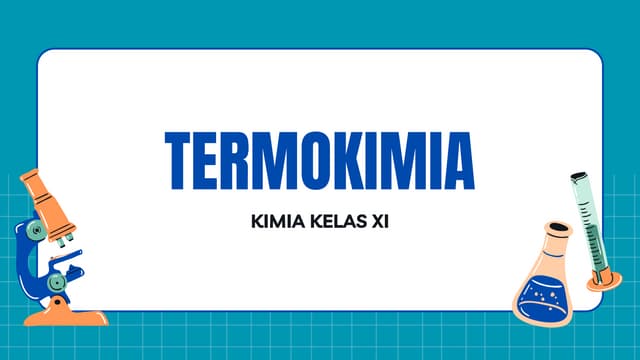 Termokimia kelas XI | PPTX