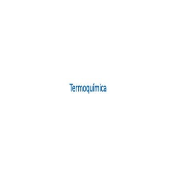 Diapositivas de Termoquímica ESPE Química I | PPTX