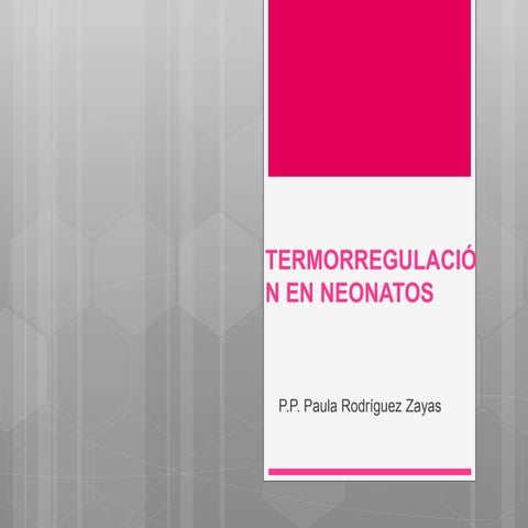 Termorregulación Neonatal | PPTX