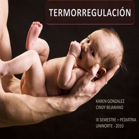 Termorregulación Neonatal | PPTX