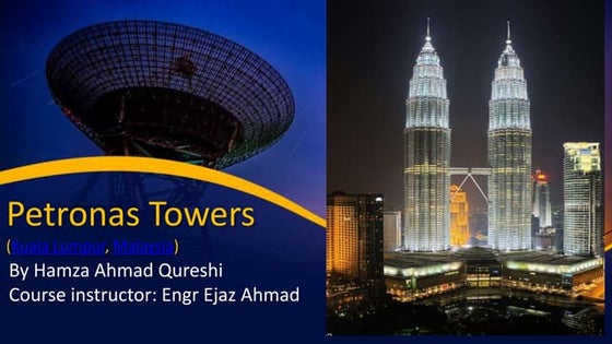 The petronas twin towers | PPTX | Civil Engineering Industry | Industries