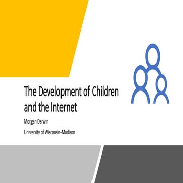The Development of Children and The Internet | PPT