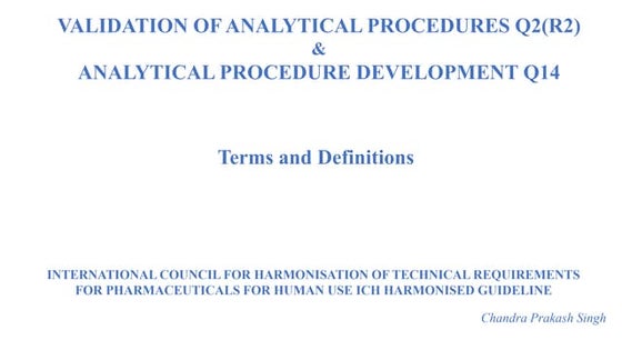 VALIDATION OF ANALYTICAL PROCEDURES Q2(R2) | PPTX | Chemistry | Science