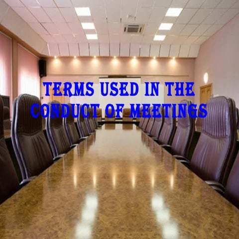 Terms Used In The Conduct Of Meetings | PPT