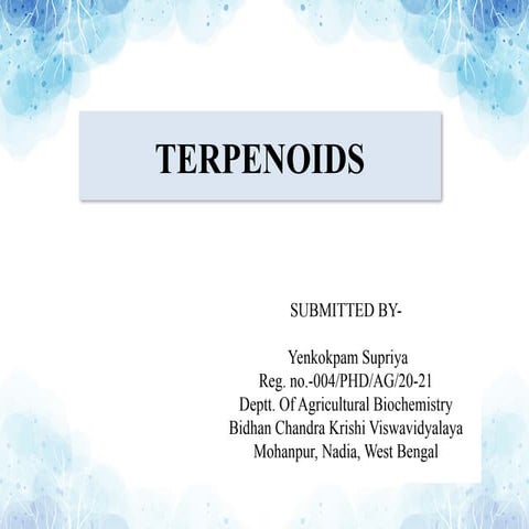 Terpenoids presentation by Yenkokpam Supriya | PPT